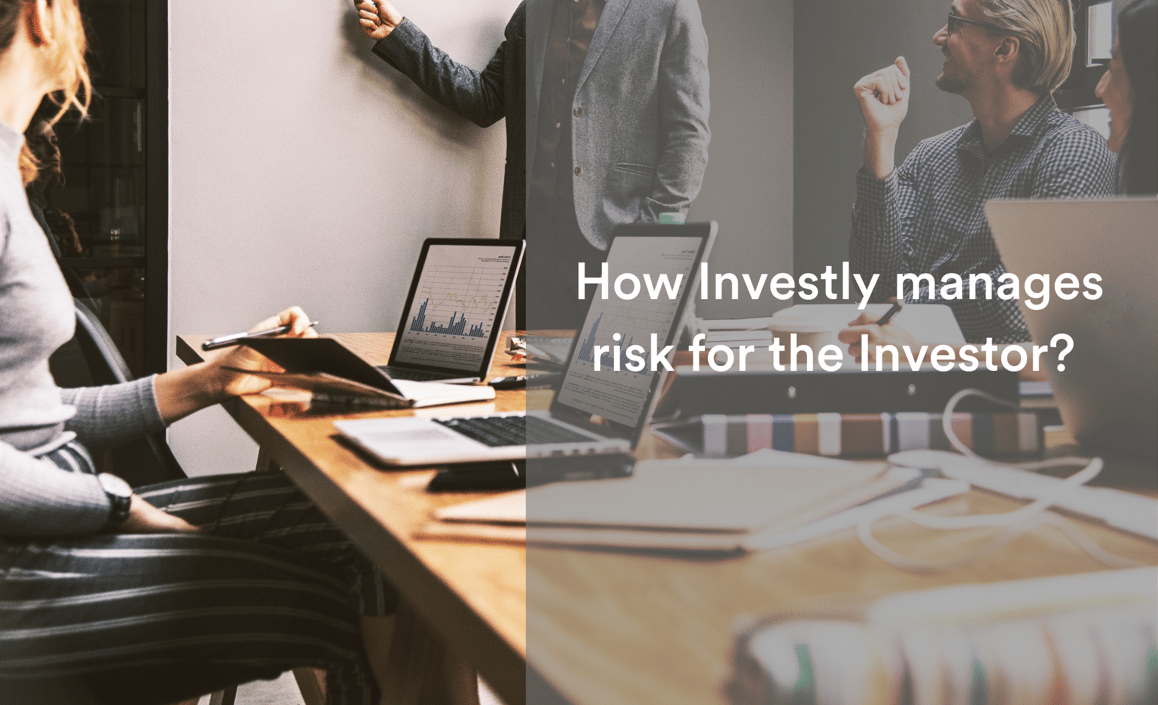 How Investly manages risk for the Investor
